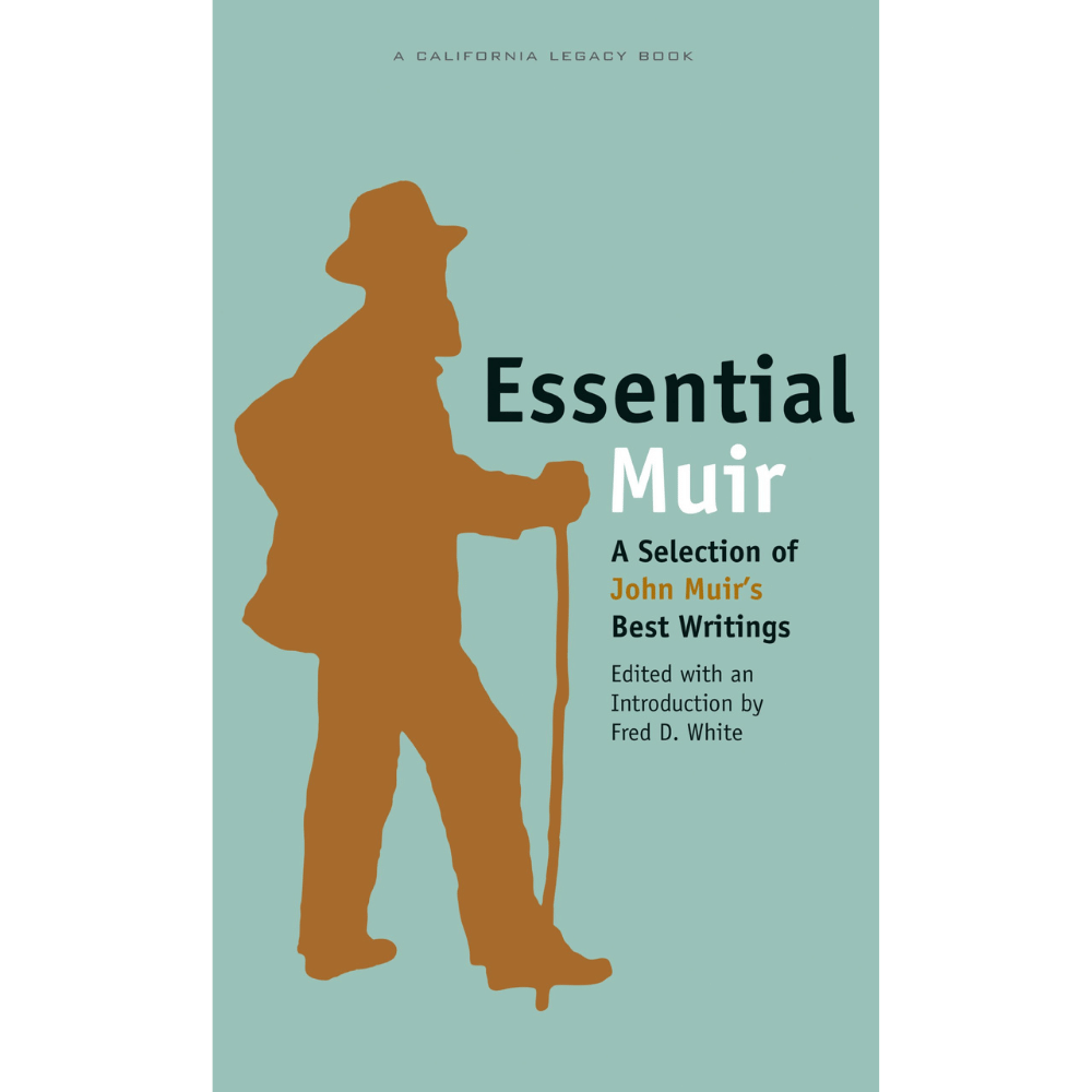 The Best John Muir Book For Every Nature Enthusiast