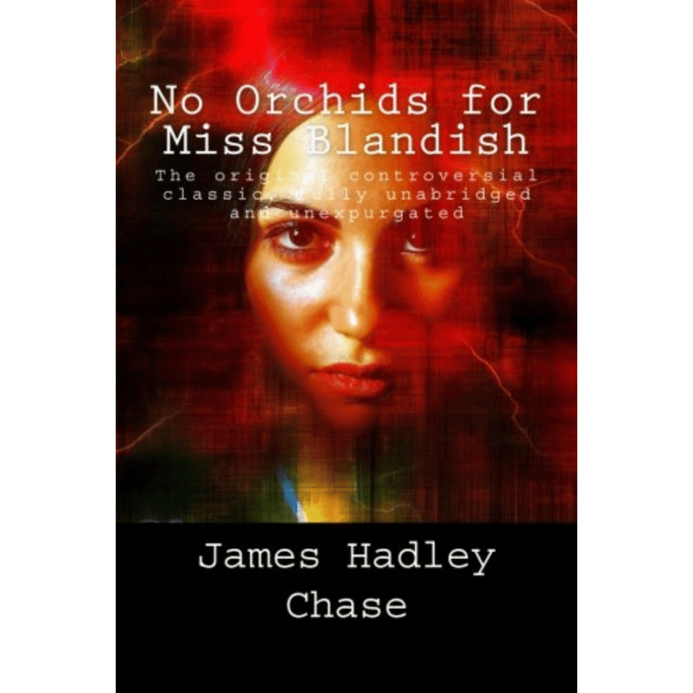 Discover the jaw-dropping best books by James Hadley Chase that will ...